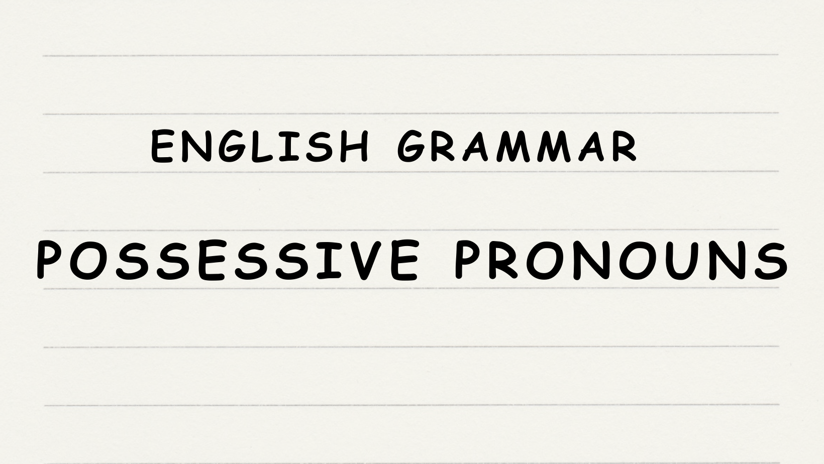English Grammar Possessive Pronouns English365plus